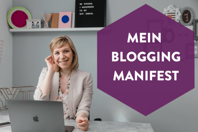 Mein Blogging-Manifest - Blog Your Thing